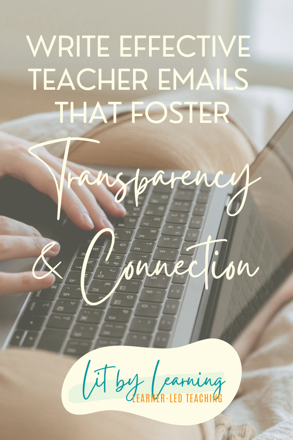 The Ultimate Guide to Crafting Effective Weekly Teacher Emails