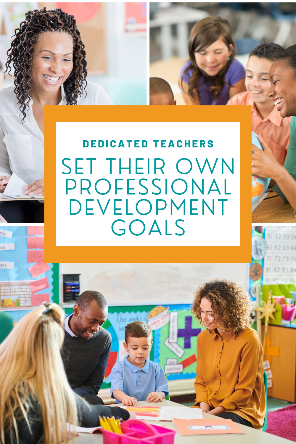 How to set professional goals as a dedicated teacher
